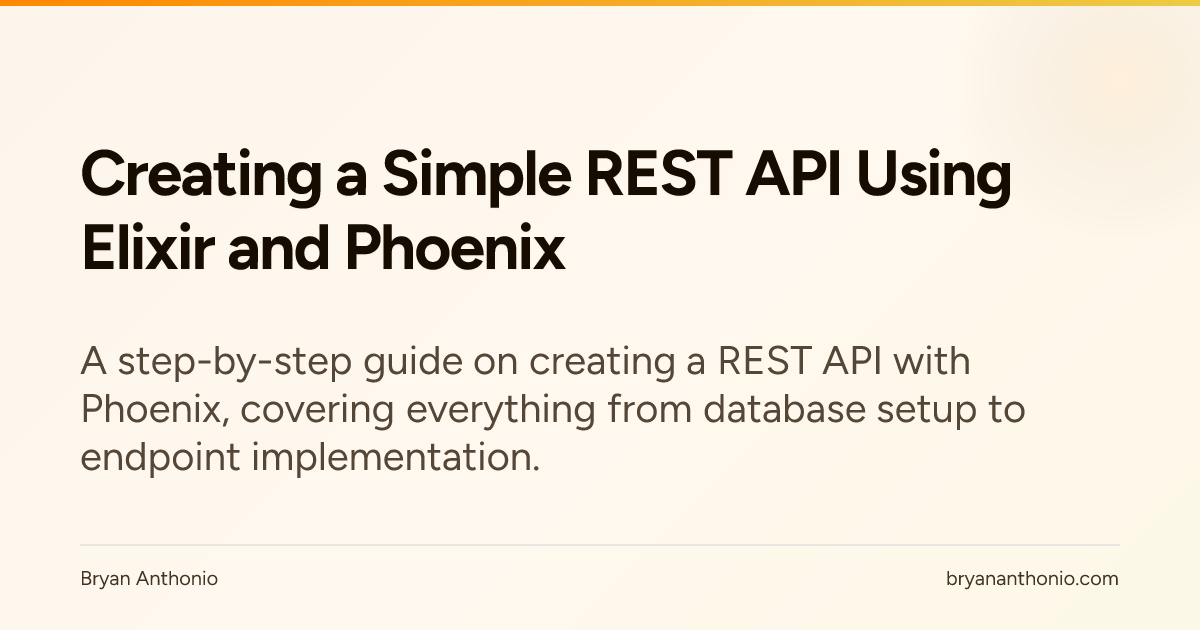 Creating a Simple REST API Using Elixir and Phoenix